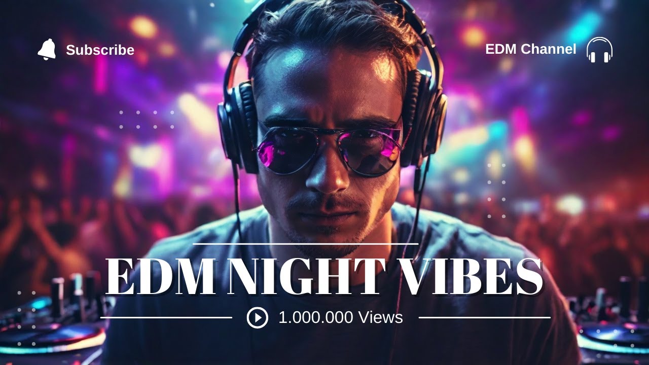 Forever in Your Eyes | EDM Night Vibes | Best Music Channel - YouTube