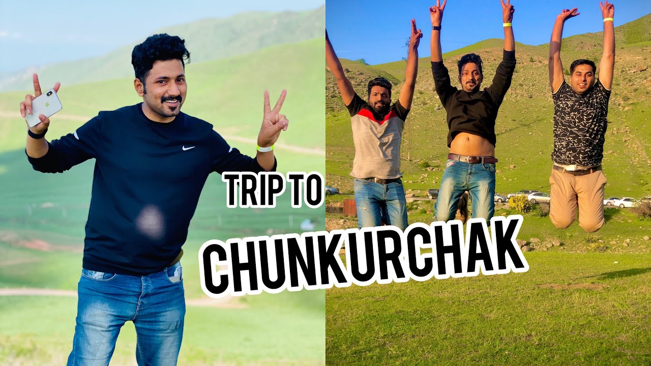 Trip to CHUNKURCHAK Village in Kyrgyzstan ,ЧУНКУРЧАК путешествие 🏻 ...