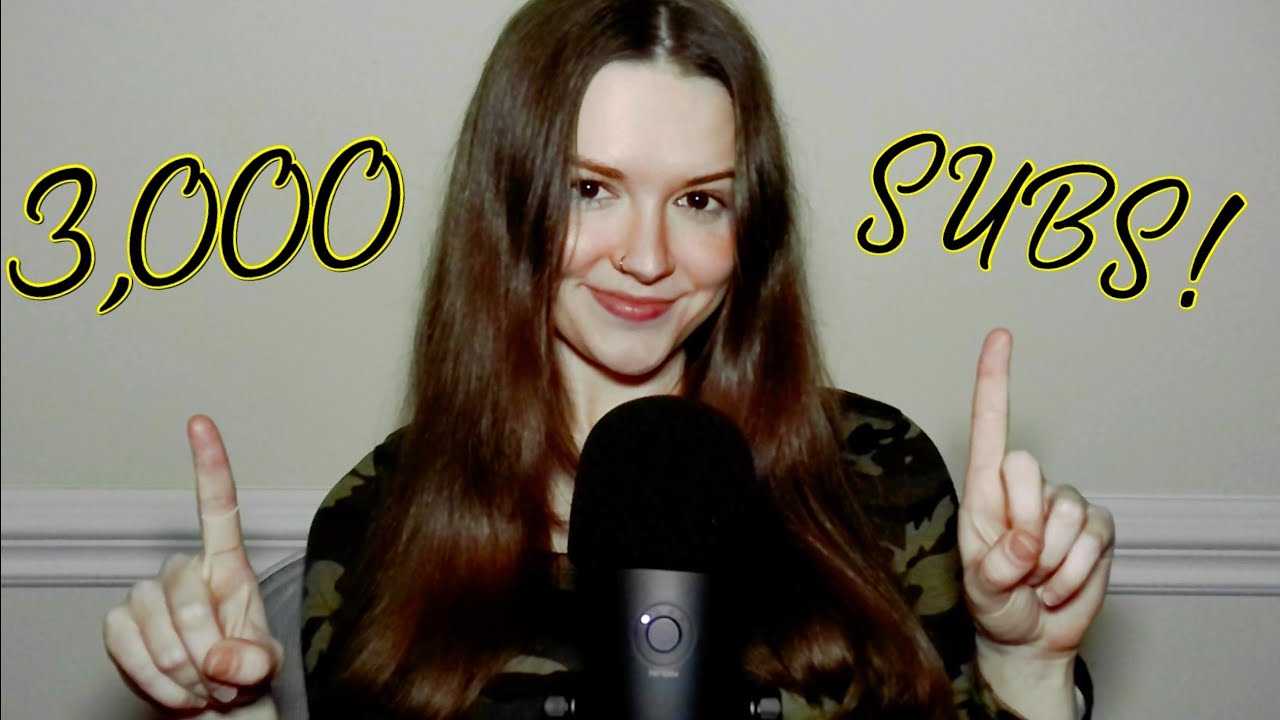 ASMR THANK YOU FOR 3,000 SUBSCRIBERS! ️🎉 - YouTube