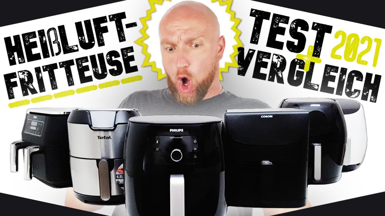 Heißluftfritteuse Test 2021 6 Geräte im großen Vergleichstest Los geht ...