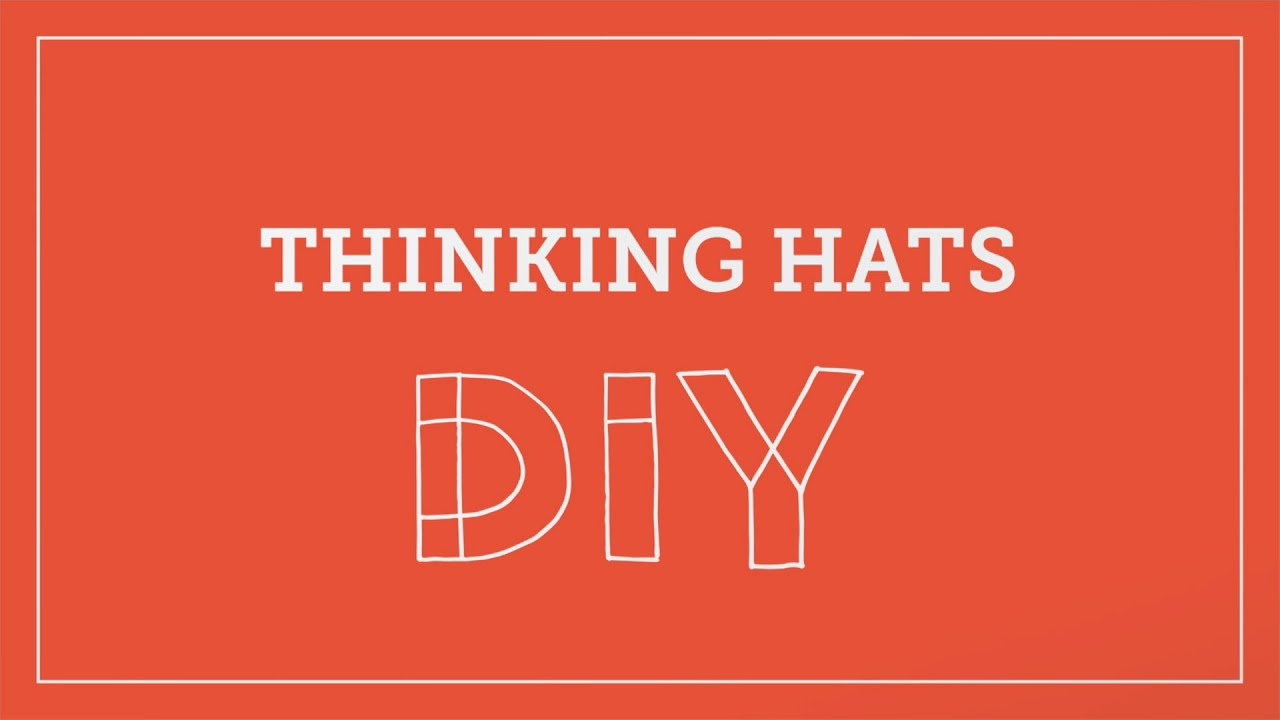 DIY Toolkit | Thinking Hats - YouTube