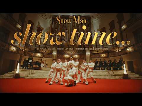 Snow Man 'show time...' Music Video