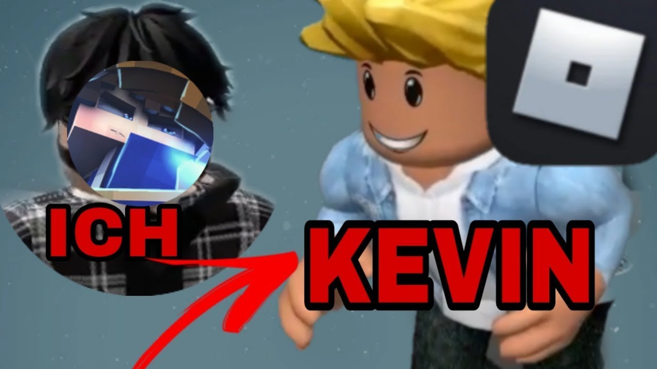 KEVIN, ABER mit ROBLOX - YouTube