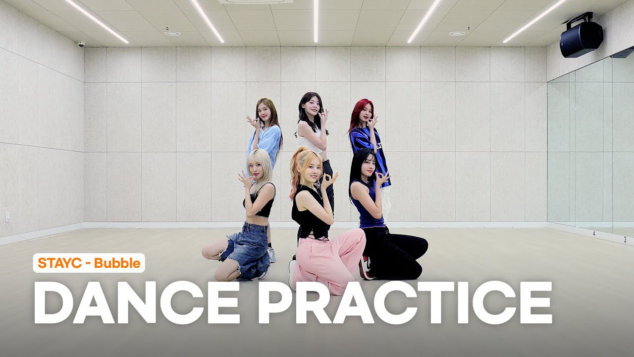 STAYC(스테이씨) 'Bubble' Dance Practice - YouTube Music