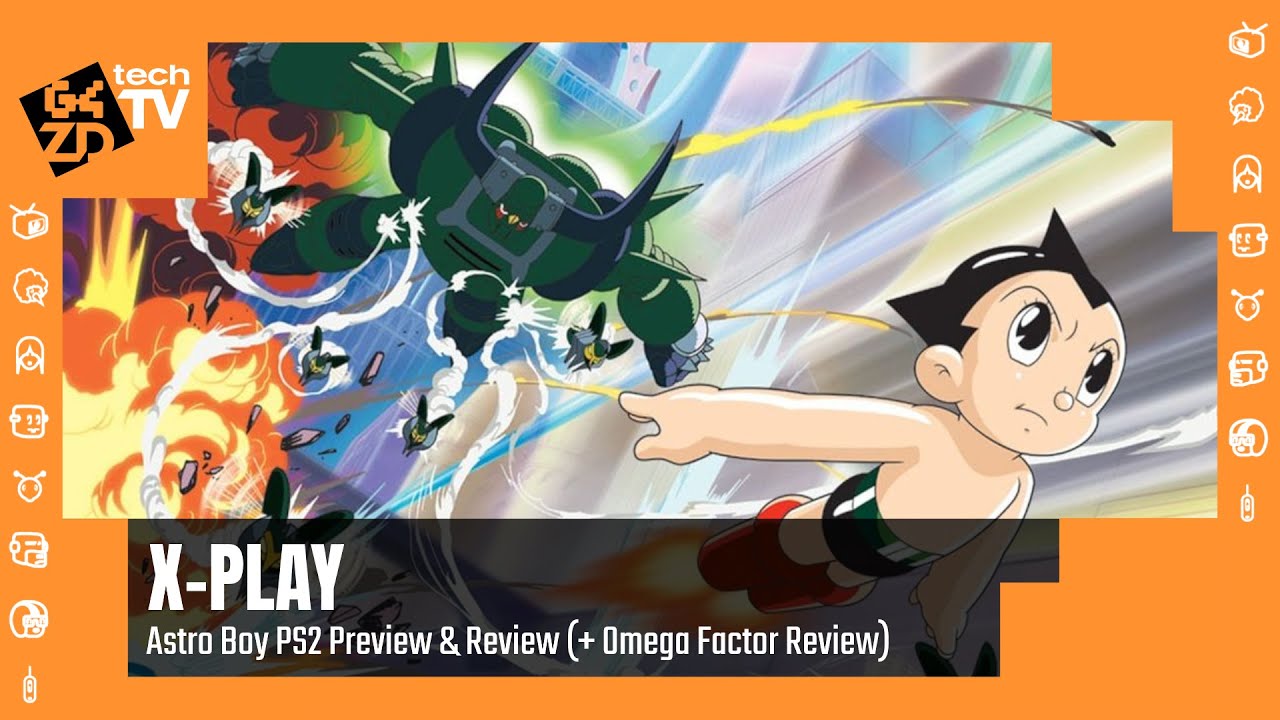 X-Play Classic - Astro Boy (PS2) Preview & Review + Omega Factor Review ...
