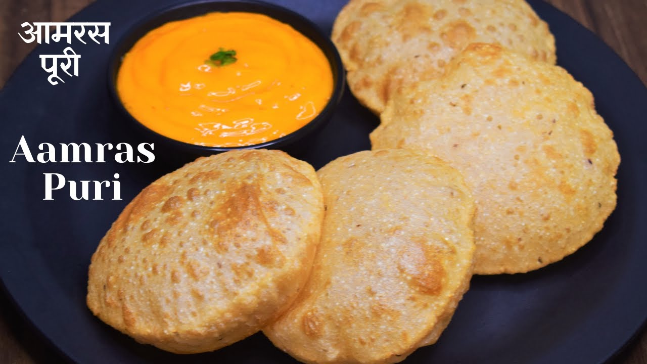 Aamras Puri | How To Make Perfect Dough For Making Perfect Puffed Puri ...