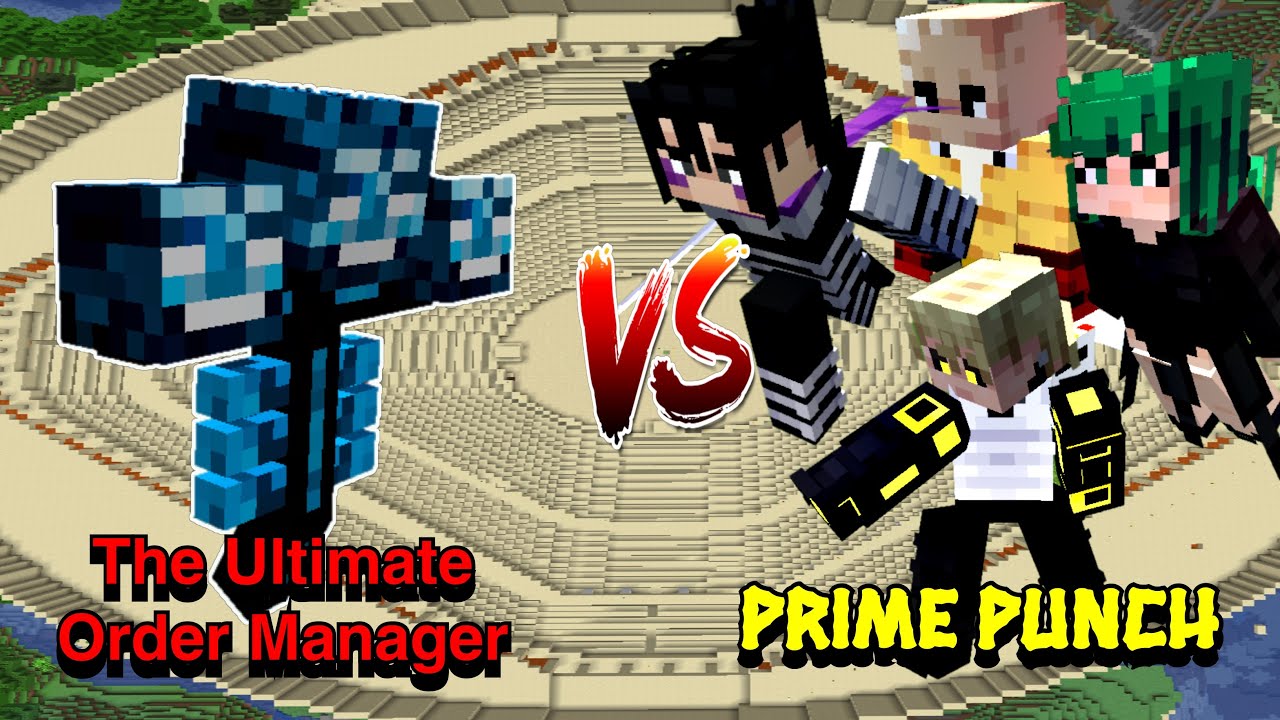 The Ultimate Order Manager VS Prime Punch | Minecraft |Mobs Battle ...