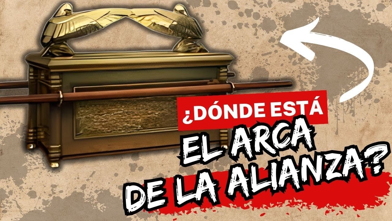 ¿PERDIDA PARA SIEMPRE? ¿Dónde se encuentra EL ARCA DE LA ALIANZA ...