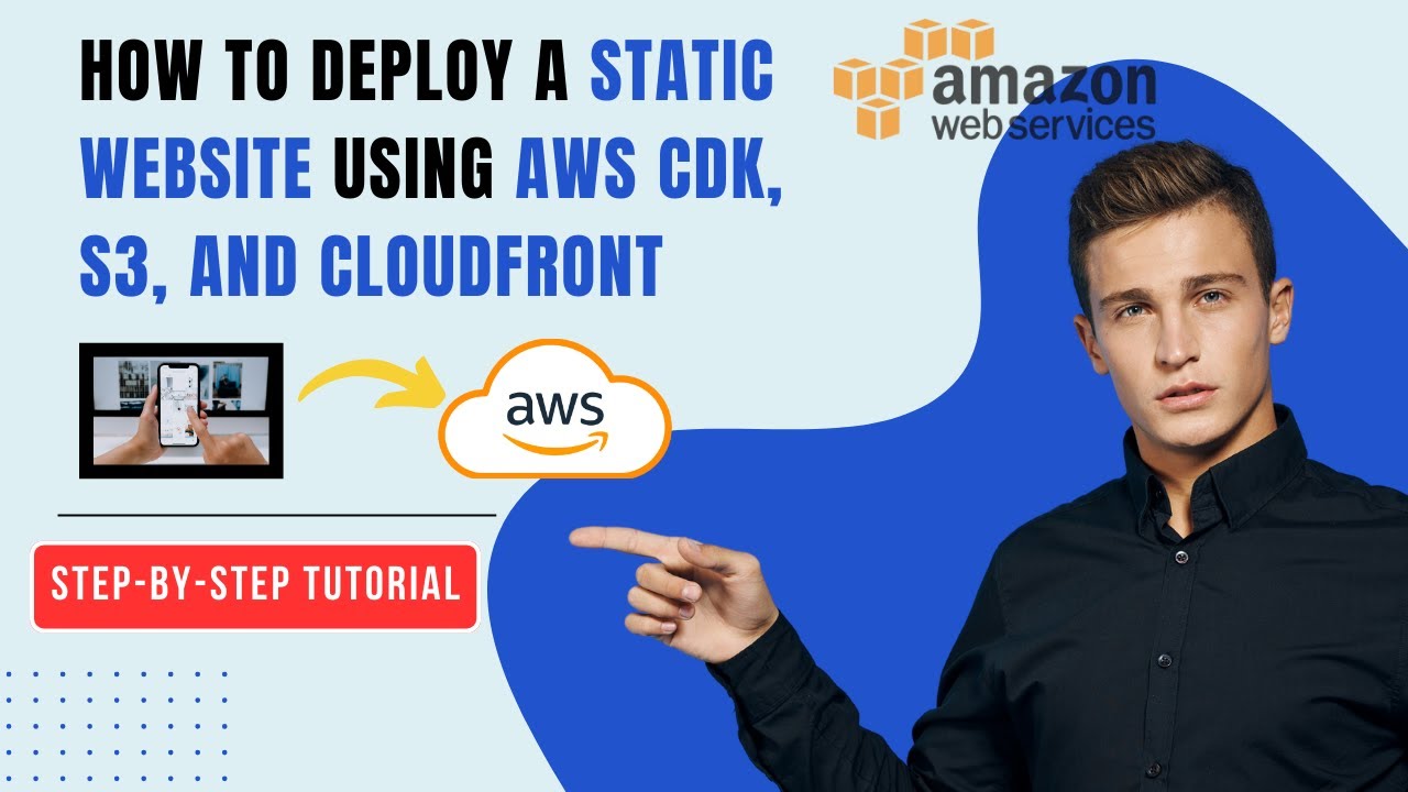 How to deploy a Static Website Using AWS CDK, S3, and CloudFront Step by Step Guide - YouTube