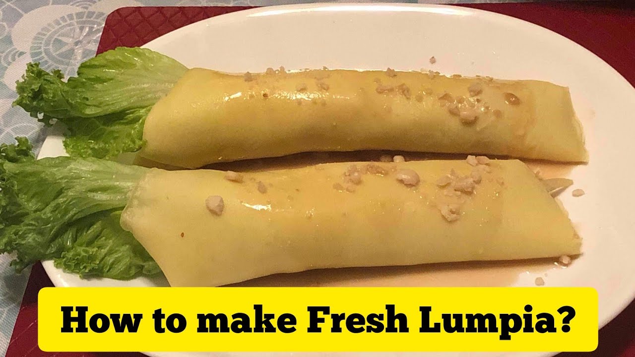 Fresh Lumpia with Homemade Lumpia Wrapper GC Clips Version - YouTube