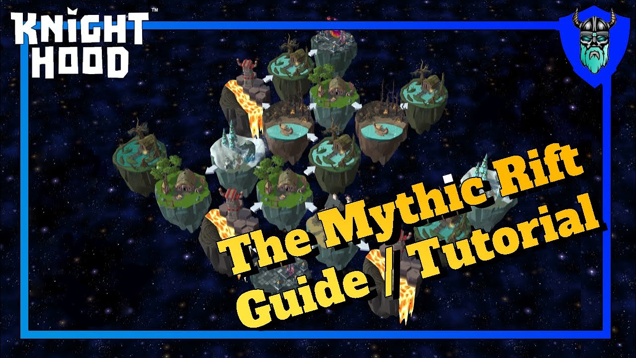 Knighthood: The Mythic Rift Guide / Tutorial - YouTube