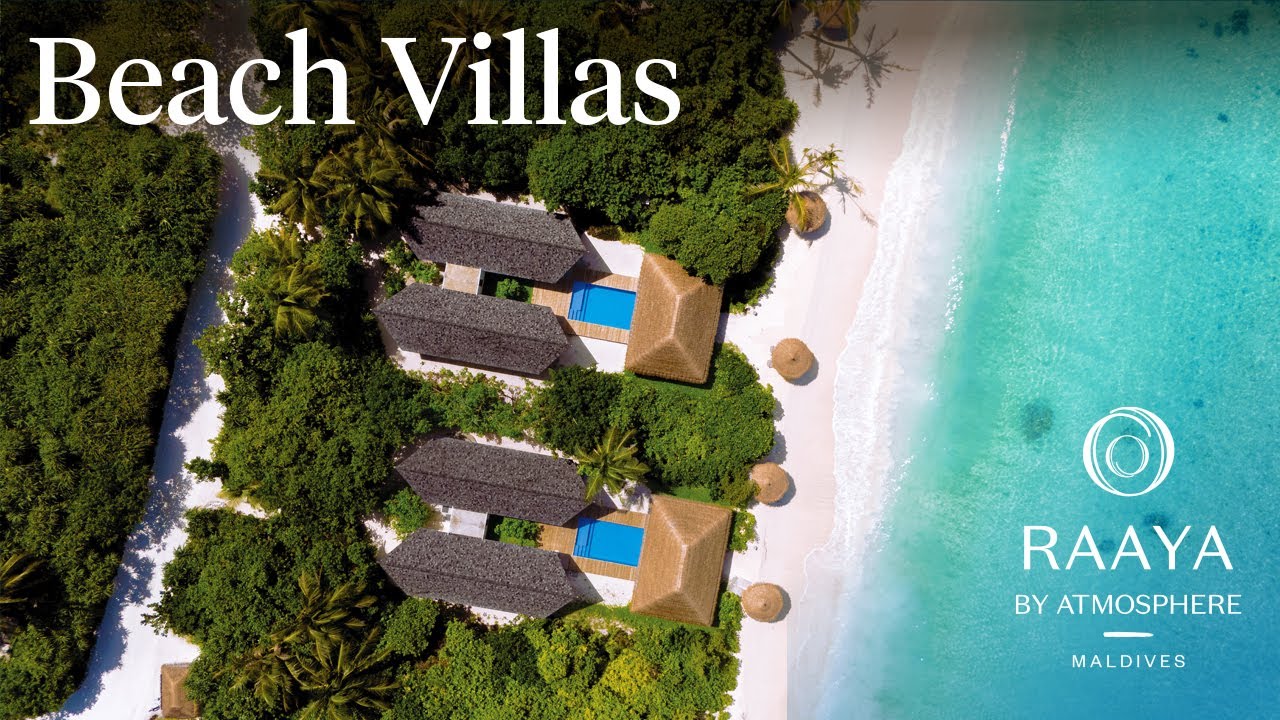 Beach Villas - RAAYA by Atmosphere, Maldives - YouTube