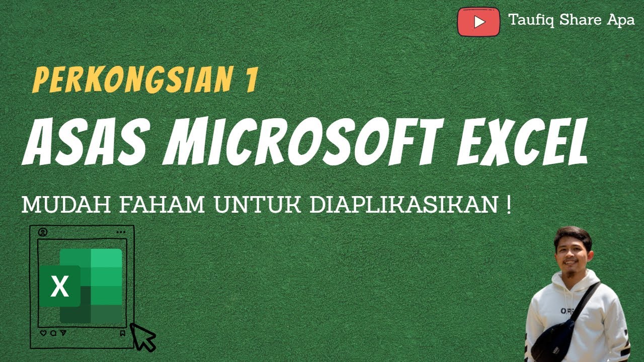 Tutorial Asas Microsoft Excel Bahasa Malaysia - Asas 1 - YouTube