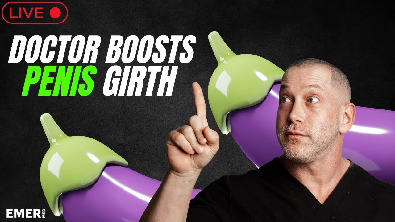 FIRST TREATMENT TO LEARN MORE ABOUT BUILDING GIRTH WITH PENIS FILLER ...