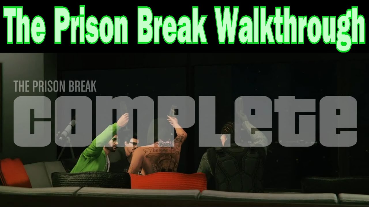GTA V - The Prison Break Heist Complete - All 5 Missions - Gameplay ...