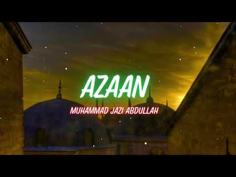 Hayya Alas Salah |  Azaan by Muhammad Jazi Abdullah