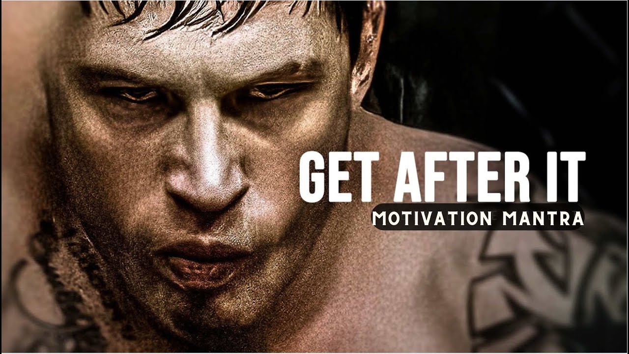 GET AFTER IT - Motivation Speech - YouTube