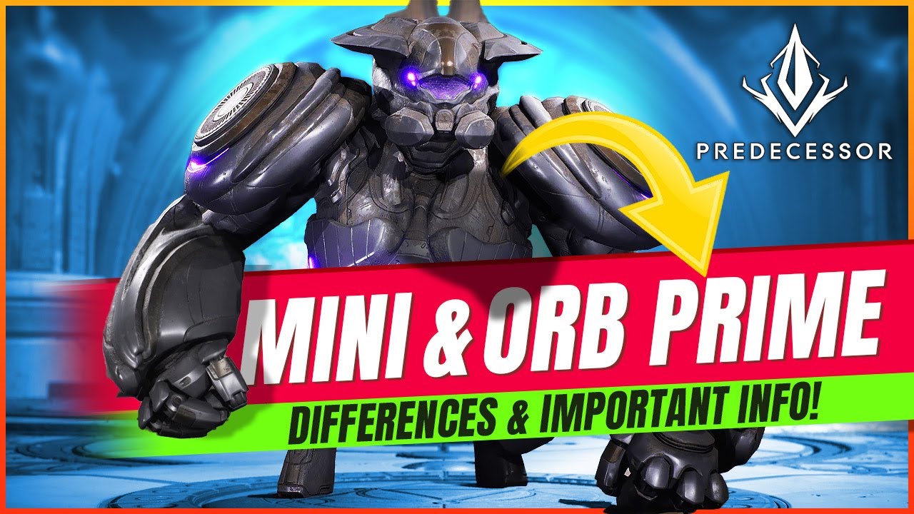 Predecessor MINI PRIME & ORB PRIME Buff Differences Explained - YouTube