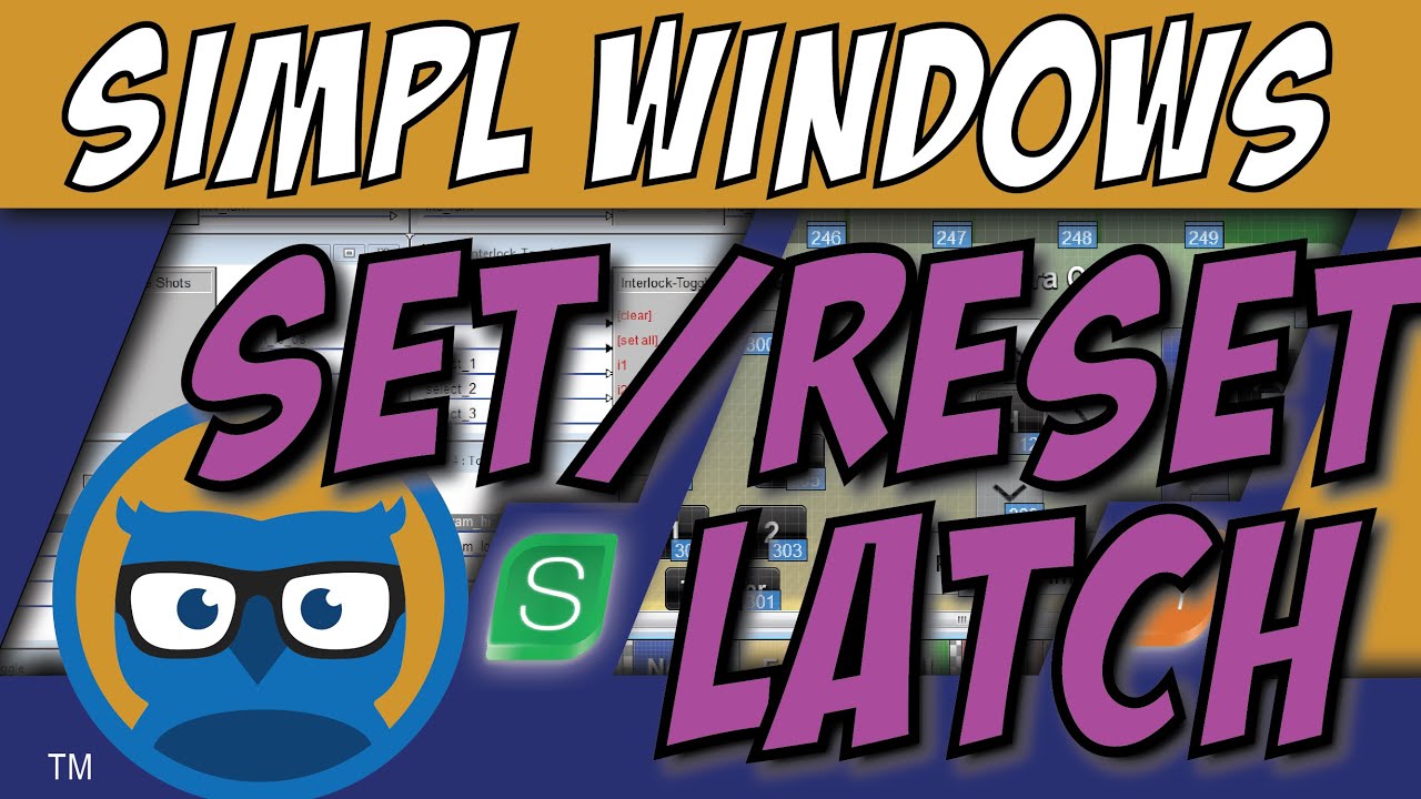 Crestron SIMPL Windows SET RESET LATCH Symbol - YouTube