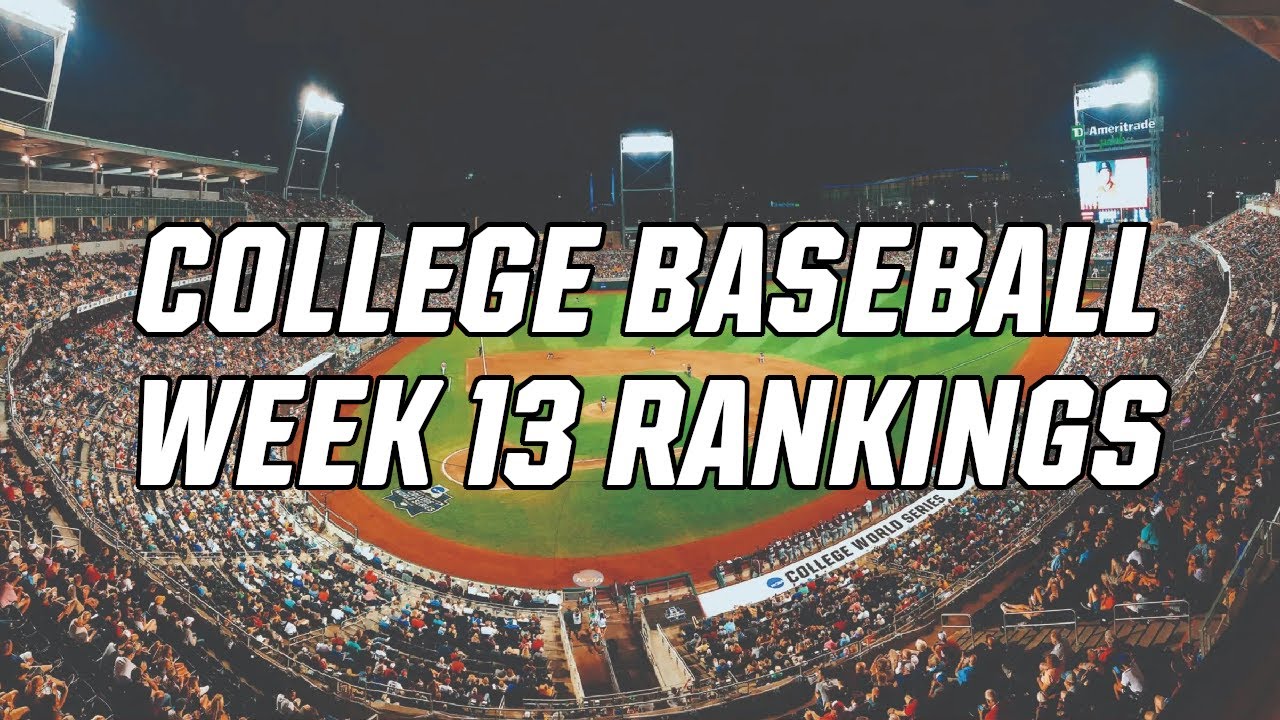 NEW College Baseball Rankings Week 13 2023 - YouTube