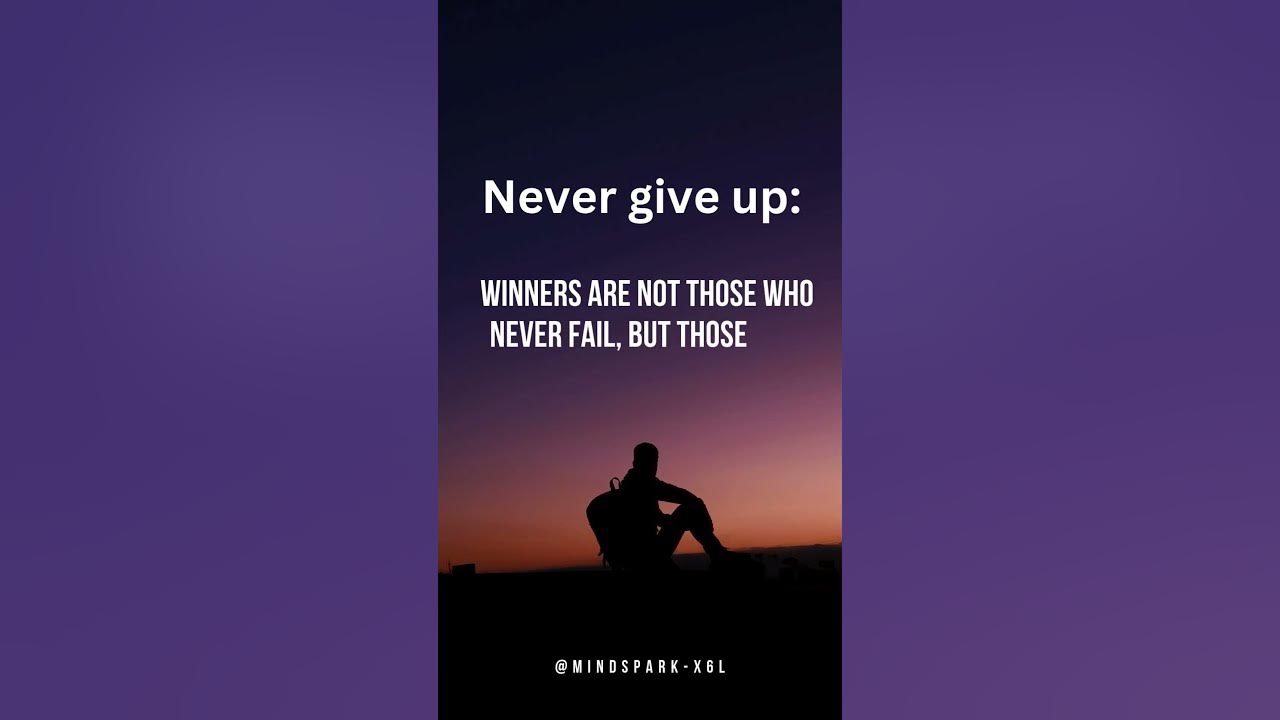 Winners Never Quit | Inspirational Quote on Perseverance" - YouTube