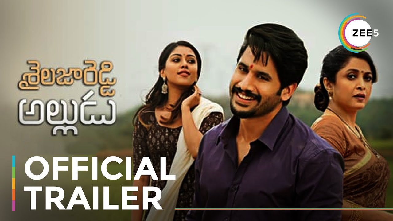 Shailaja Reddy Alludu | Official Trailer | Naga Chaitanya | Anu ...