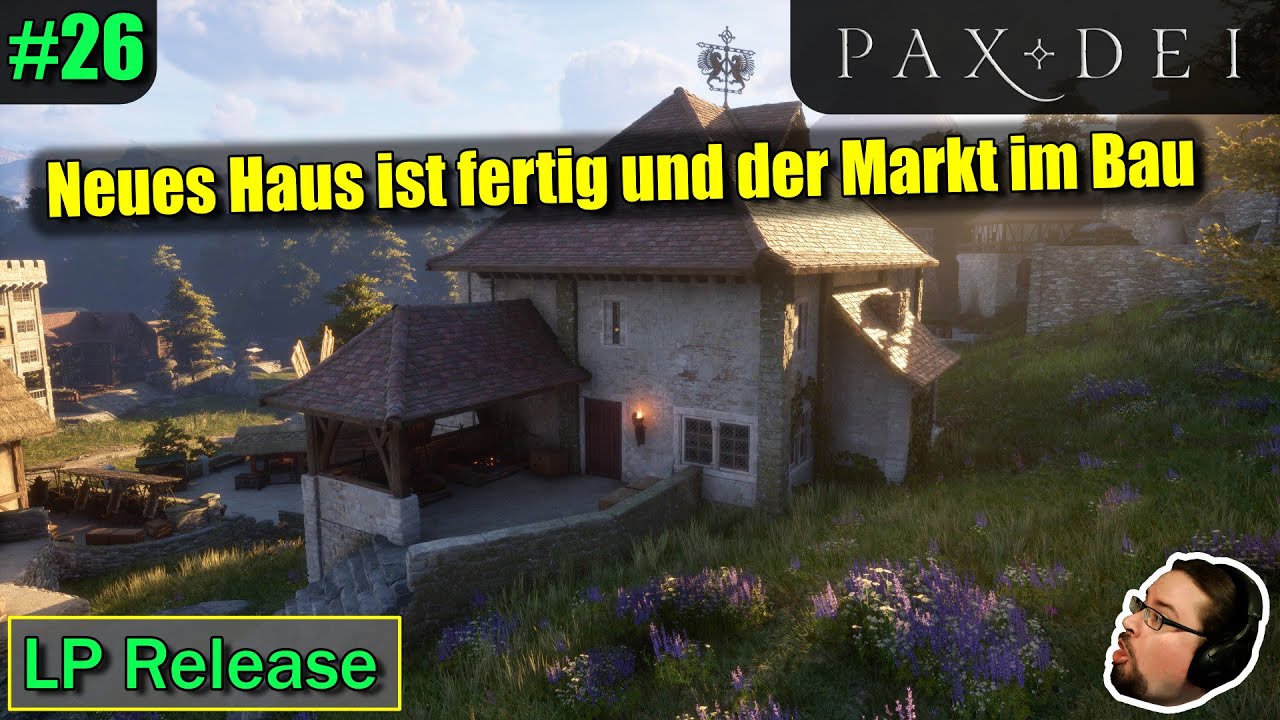 Pax Dei | Neues Haus ist fertig und der Markt im Bau | #26 - YouTube