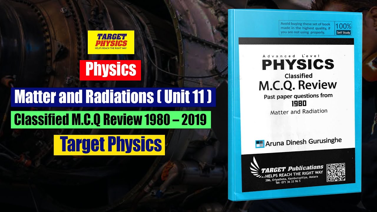 Matter and Radiations Classified M.C.Q Review (Target Physics) | MCQ ...