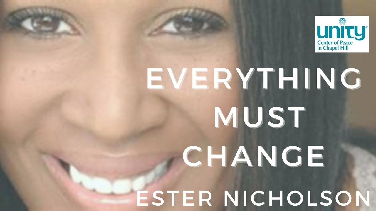 Everything Must Change by Ester Nicholson - YouTube