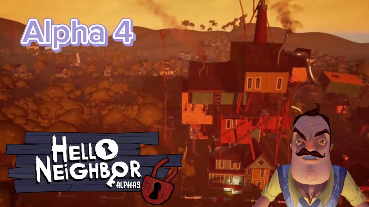 Hello Neighbor Alpha 4 Nasıl Bitirilir ? - YouTube
