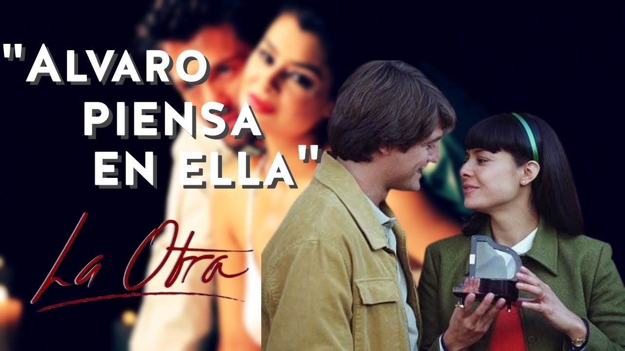 La Otra - Soundtrack “Alvaro piensa en ella” - YouTube