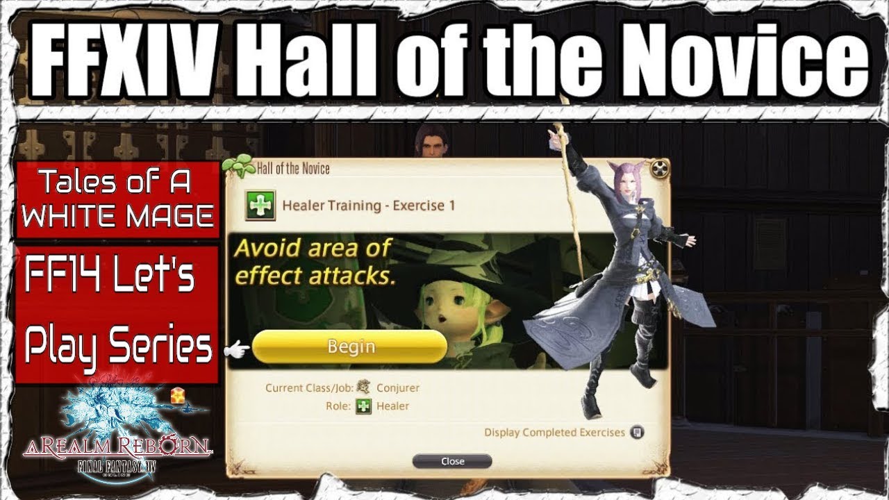 Final Fantasy XIV Tales of A White Mage Part 8 - HEALER TRAINING ...