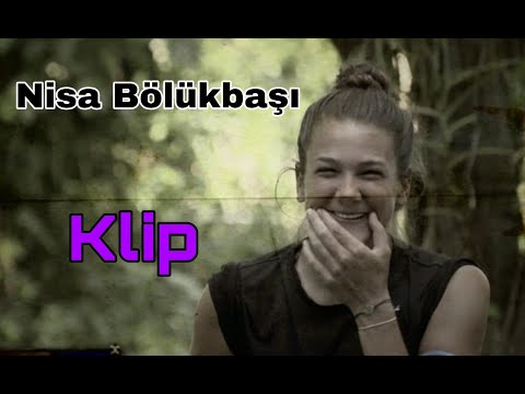 Survivor 2020 Nisa BÖLÜKBAŞI - Güzel Kızlar Patron Dinler - Klip