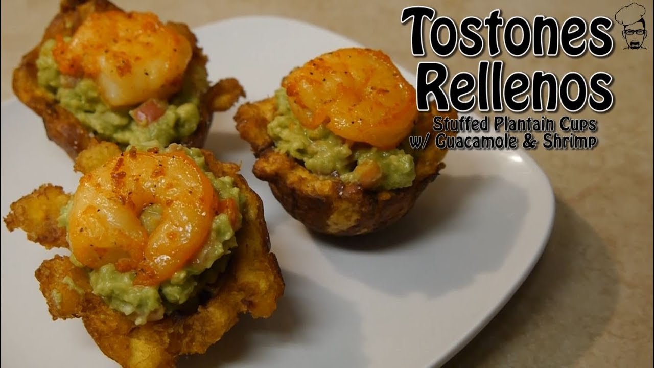 Tostones Relleno | Fried Plantain Cups w Guacamole and Shrimp | COOK ...