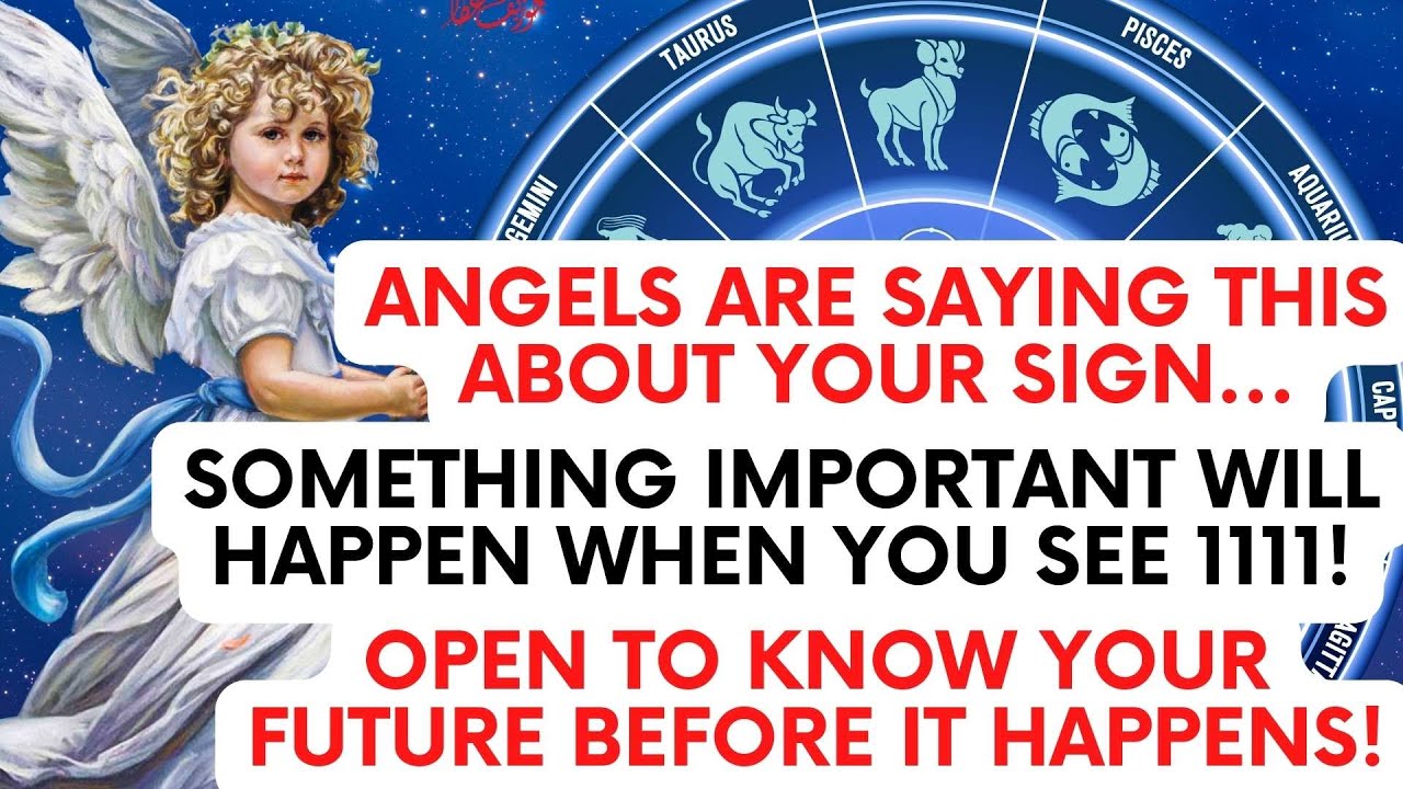 Angel Number 1111 Message Based On Your Zodiac Sign - YouTube
