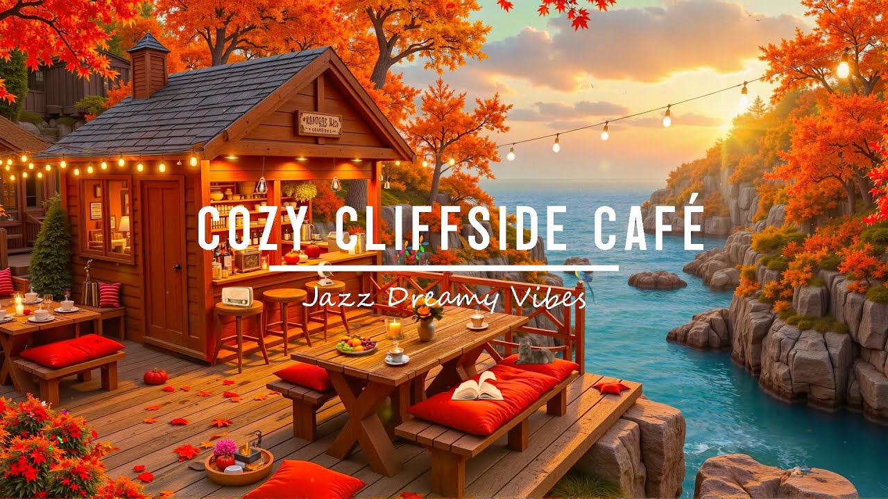 Cozy Cliffside Café with Ocean Views | Bossa Nova & Gentle Waves for ...