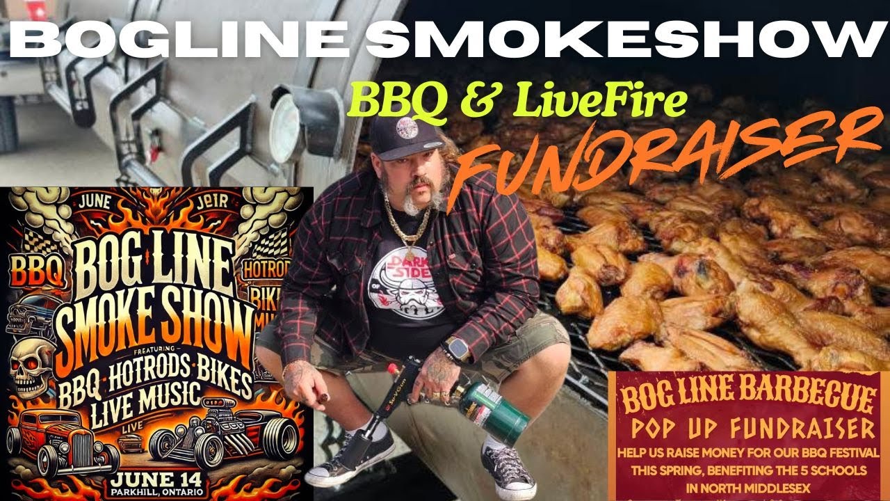 BogLine SmokeShow Fundraiser BBQ event in Parkhill Ontario Stickburners ...