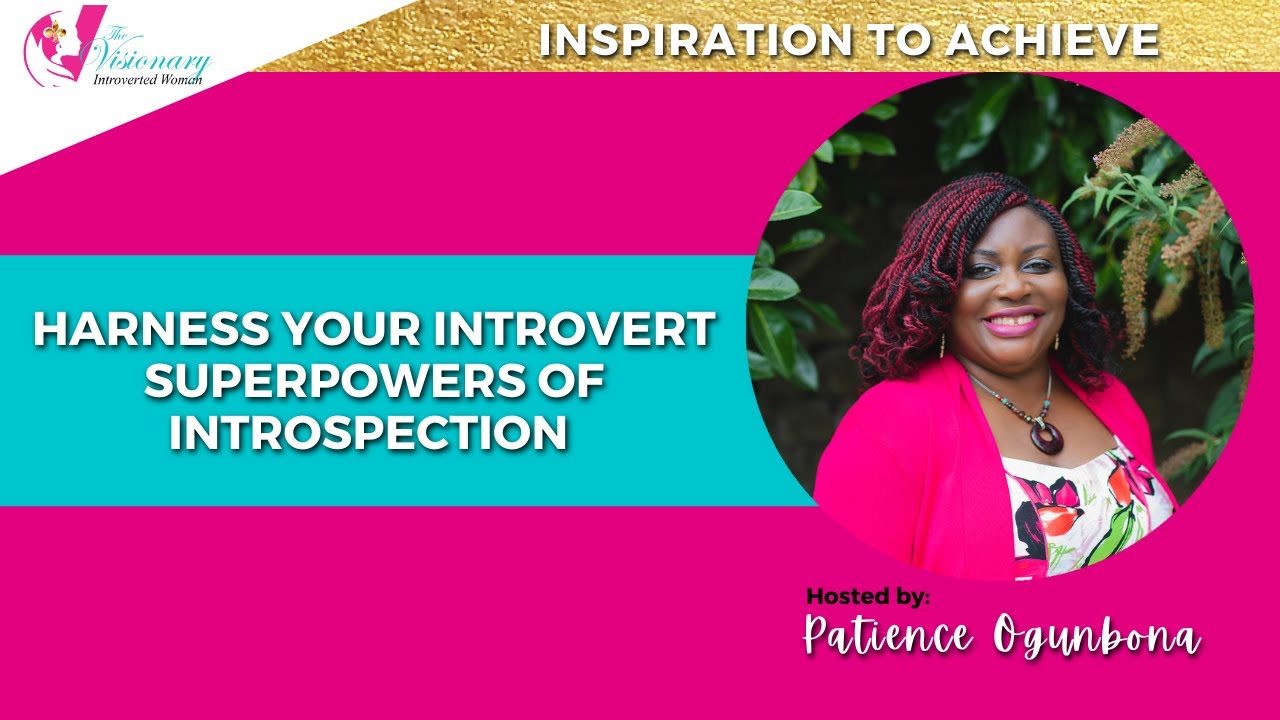 Harness Your Introvert Superpowers of Introspection - YouTube