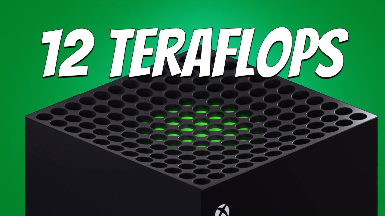 Xbox Series X Will Have 12 Teraflops of Power But What Does This Really ...
