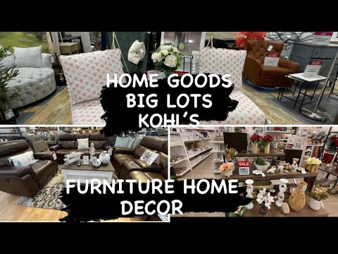 HOME GOODS BIG LOTS KOHL’S FURNITURE AND HOME DECOR STORE WALK THROUGH ...