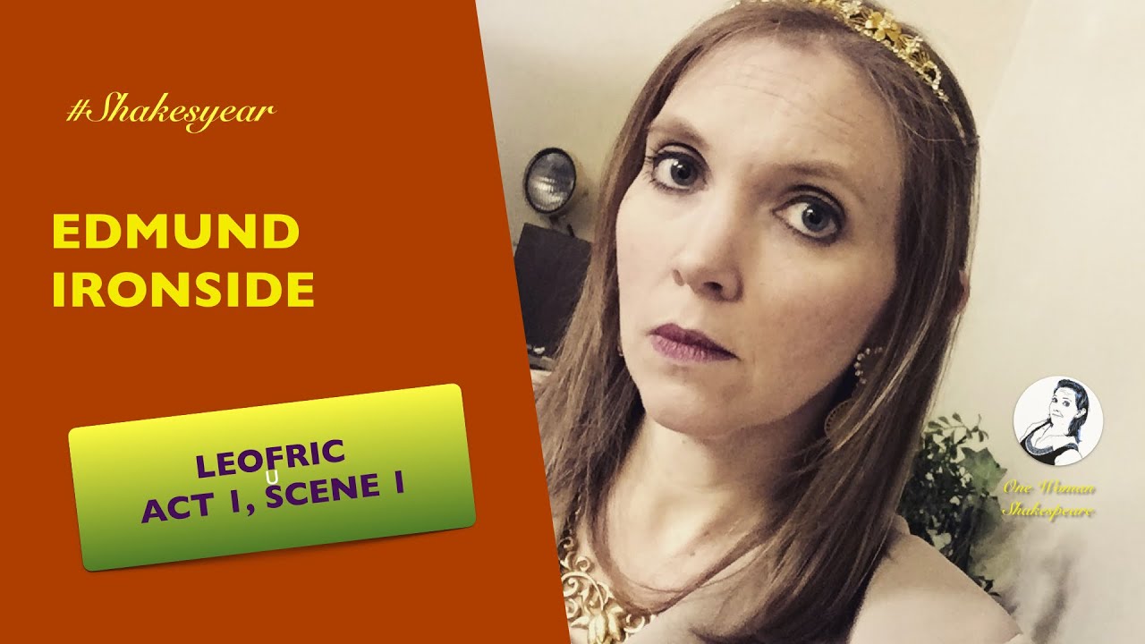Shakesyear - Edmund Ironside, Leofric 1.1 - YouTube