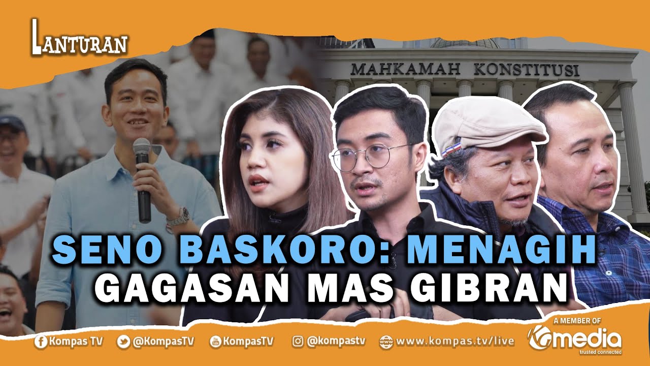 SENO BASKORO, JUBIR GANJAR: PEMILU ITU ADU GAGASAN, MANA?... | Lanturan ...