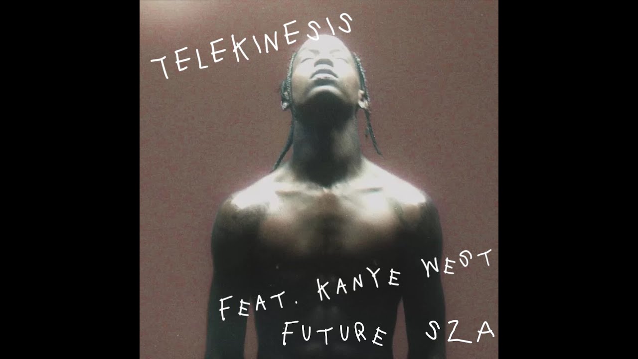 Travis Scott - TELEKINESIS (Remix) ft. Kanye West, Future, SZA ...