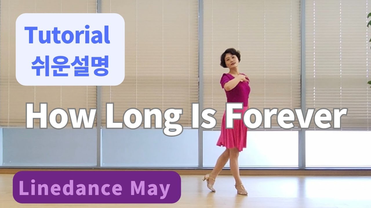 How Long Is Forever Line Dance (Beginner - Rumba / Bolero) - Tutorial ...
