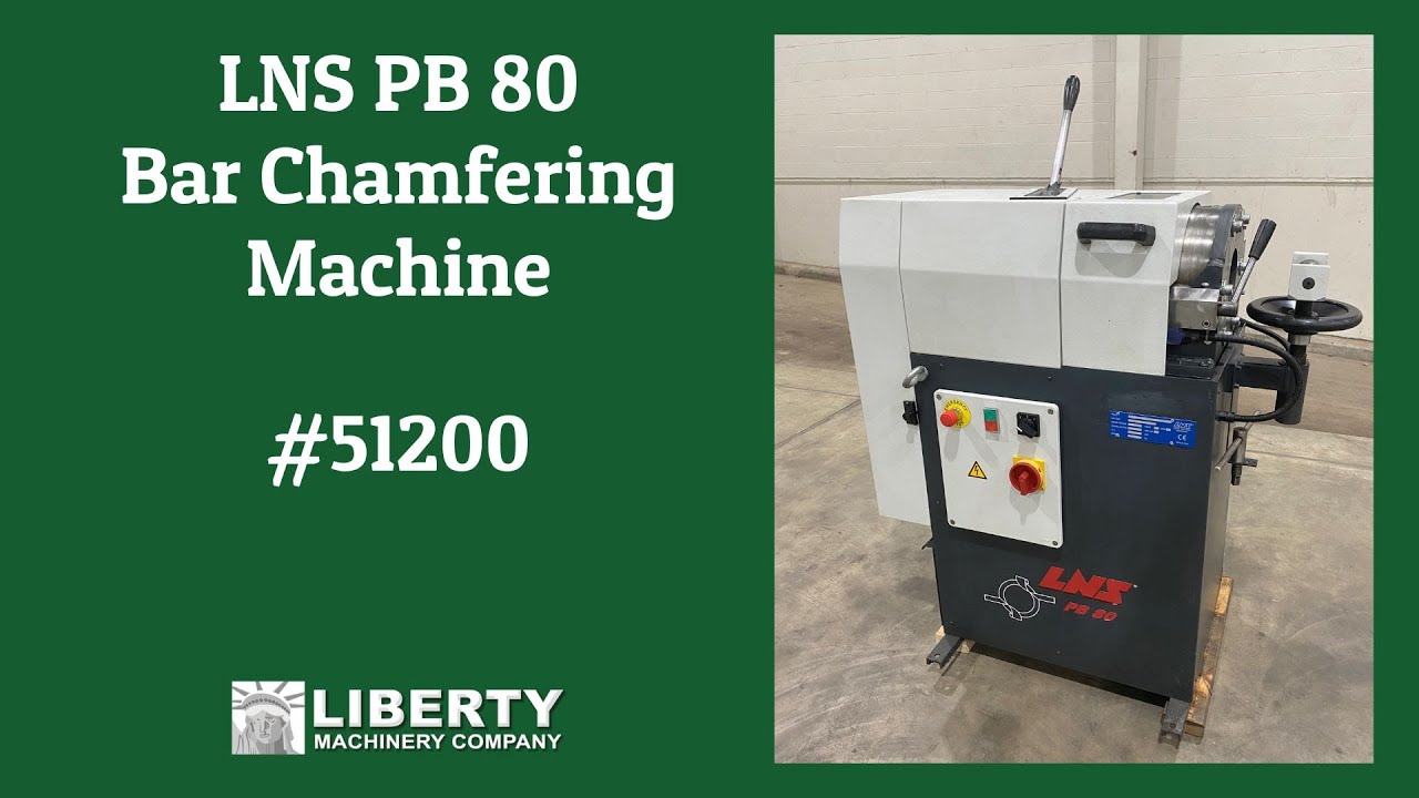 LNS PB 80 Manual Bar Chamfering Machine - Liberty #51200 - YouTube
