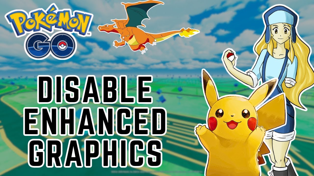 How to Disable Enhanced Graphics on Pokemon GO? 2024 | Pokemon GO - YouTube