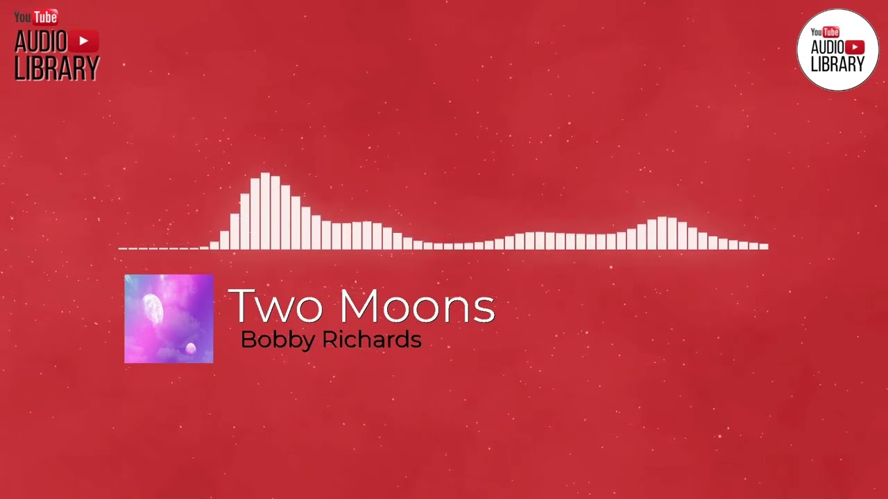 Two Moons Bobby Richards 🎼 [ YouTube Music ] - YouTube