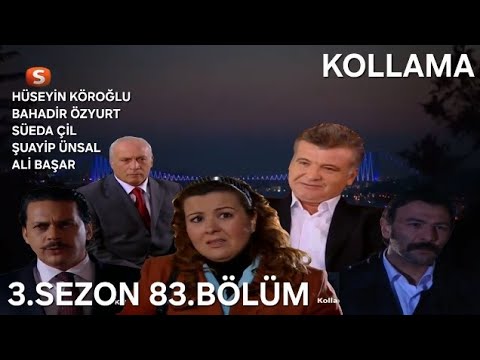 KOLLAMA 3.SEZON 83.BÖLÜM 