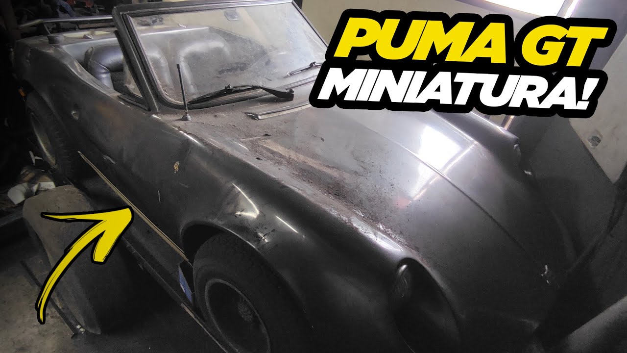 MINI PUMA GT - RESTAURANDO A RARIDADE ! Nosso novo projeto! - YouTube