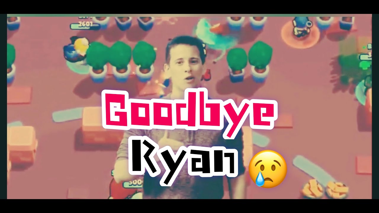 Goodbye Ryan!Thank you - YouTube
